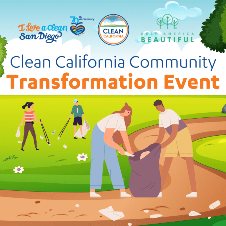 Clean California Community Transformation Event - I Love A Clean San Diego